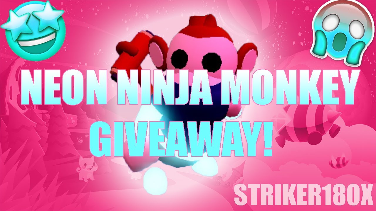 Adopt Me Neon Ninja Monkey Giveaway | Roblox Adopt Me Giveaway - YouTube