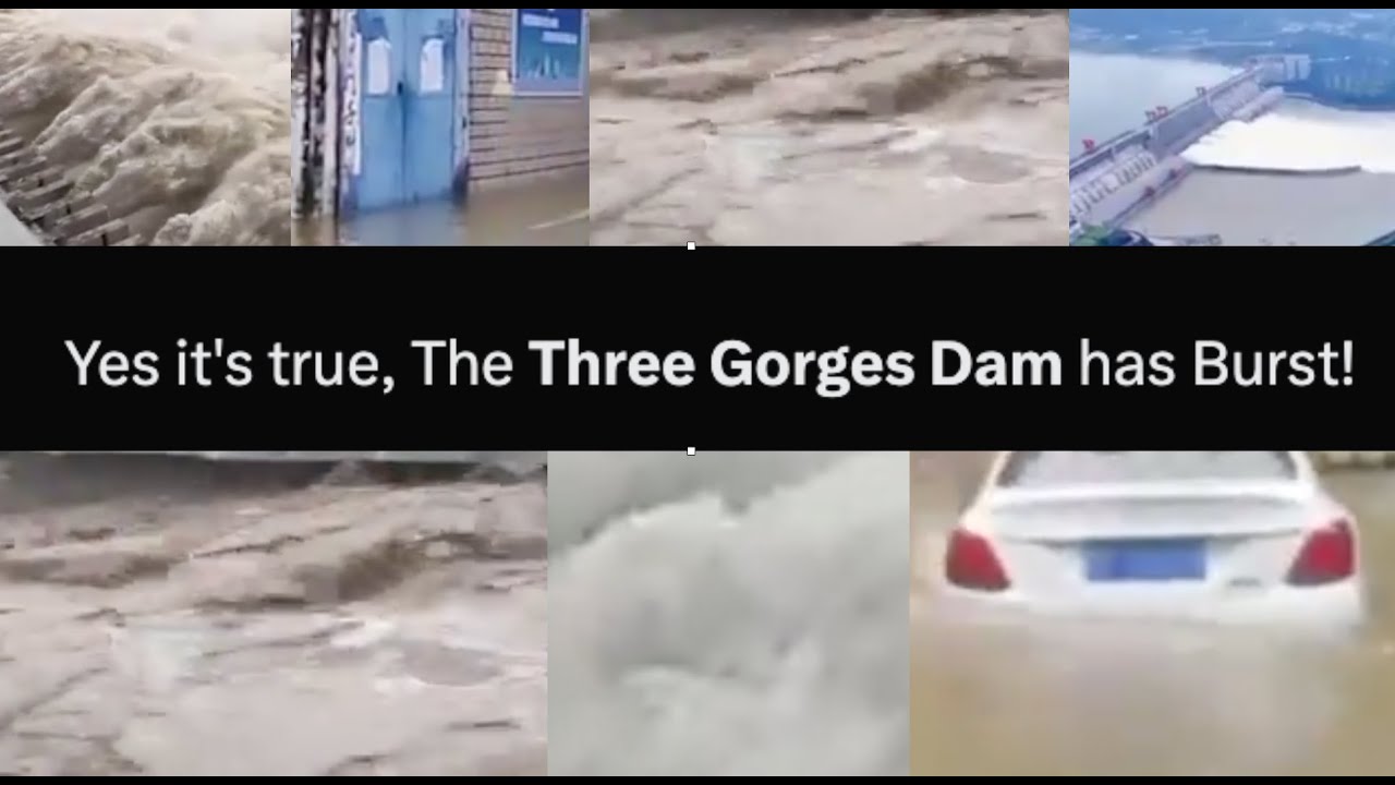 Yes it's true. The Three Gorges Dam has BURST! - YouTube