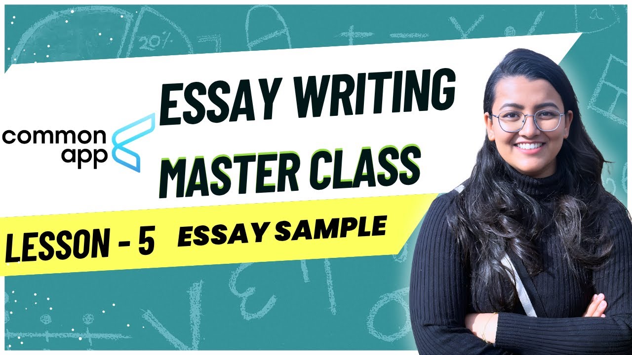 Lesson - 5 | How to write COMMON APP Essay ? Essay Sample - YouTube