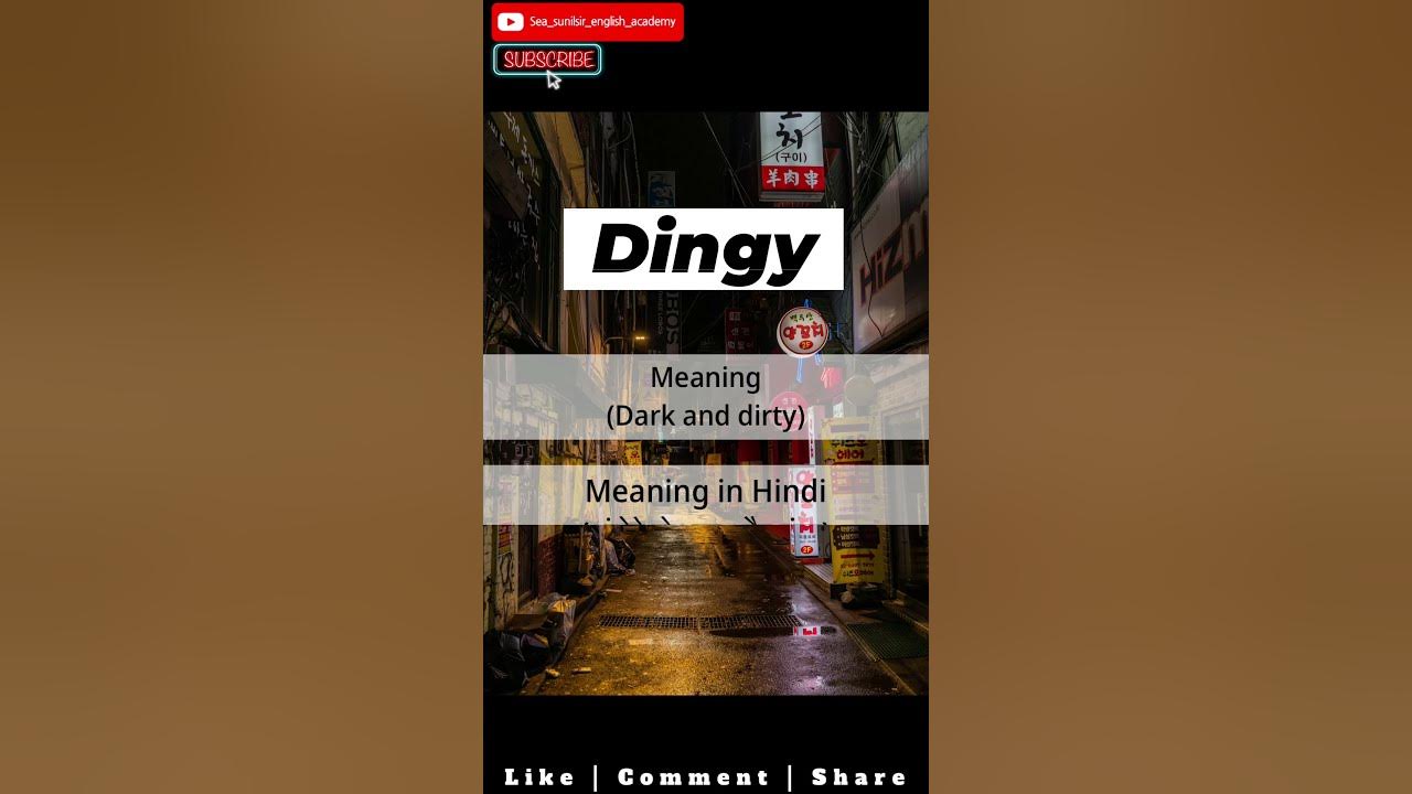 Dingy Meaning In Hindi English With Example vocabulary shorts dingy-meaning-in-hindi-english-with-example-vocabulary-shorts