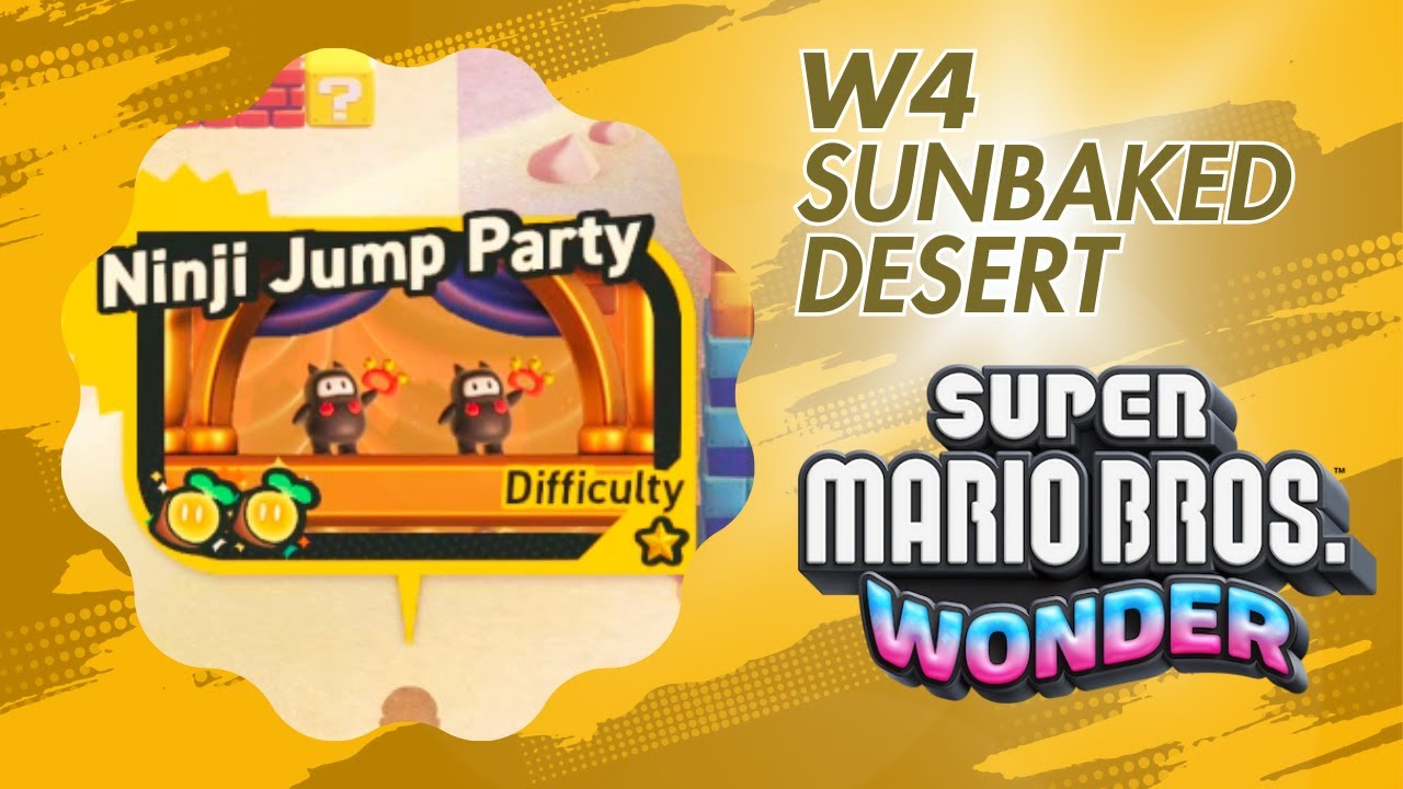 NINJI JUMP PARTY SUPER MARIO BROS WONDER SUNBAKED DESERT COMPLETE GUIDE ...