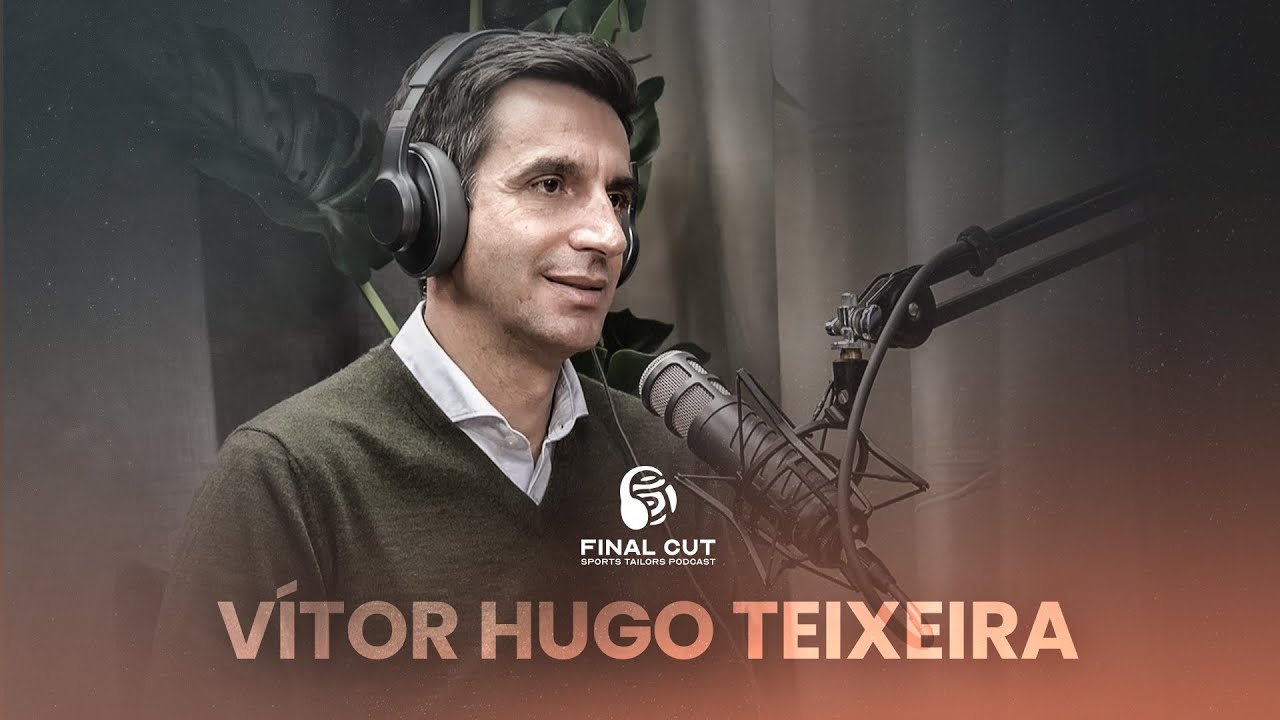 Vítor Hugo Teixeira | Final Cut | Episódio 9 | Temporada 2 - YouTube