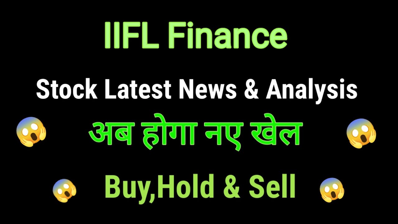 iifl finance share price today l iifl finance share news today l iifl ...