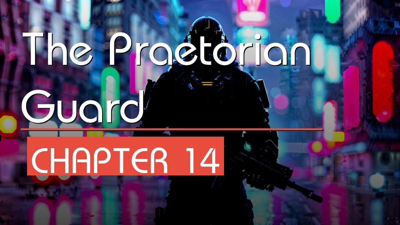 Hidden HFY Gem: The Praetorian Guard - Chapter 14 The Inevitable ...