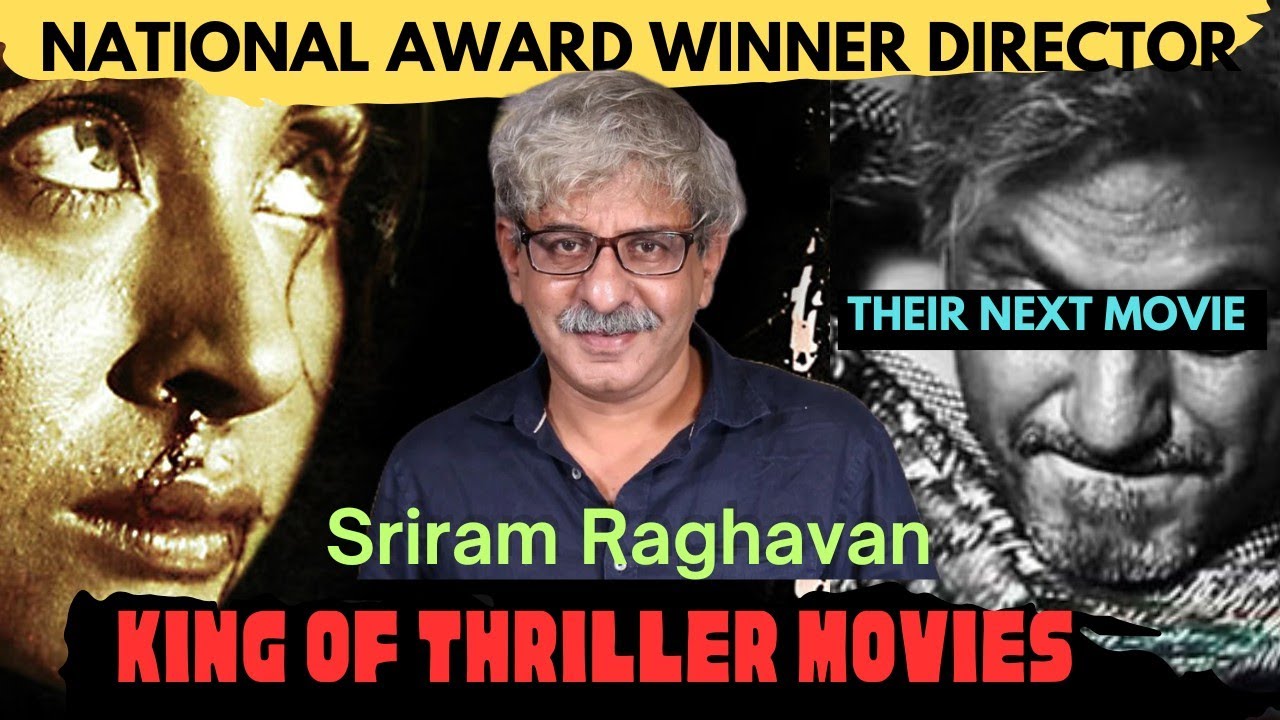 SRIRAM RAGHAVAN: The Mastermind Behind Bollywood's Greatest Thrillers?🔥 ...