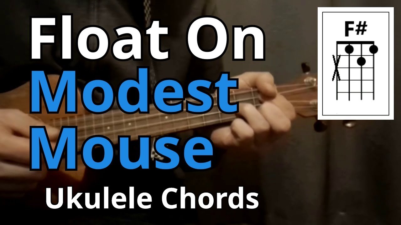 Float On - Modest Mouse (Ukulele Chords) - YouTube