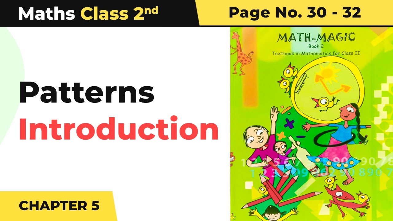 Class 2 Maths Chapter 5 | Introduction - Patterns | Math Magic Book Pg ...
