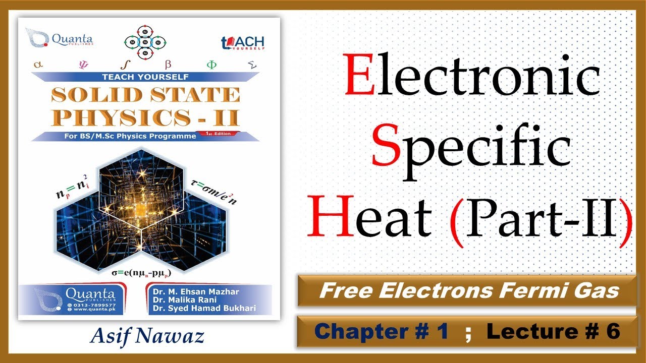 1.6 Electronic Specific Heat (Part-II) | Solid State Physics-II | BS ...