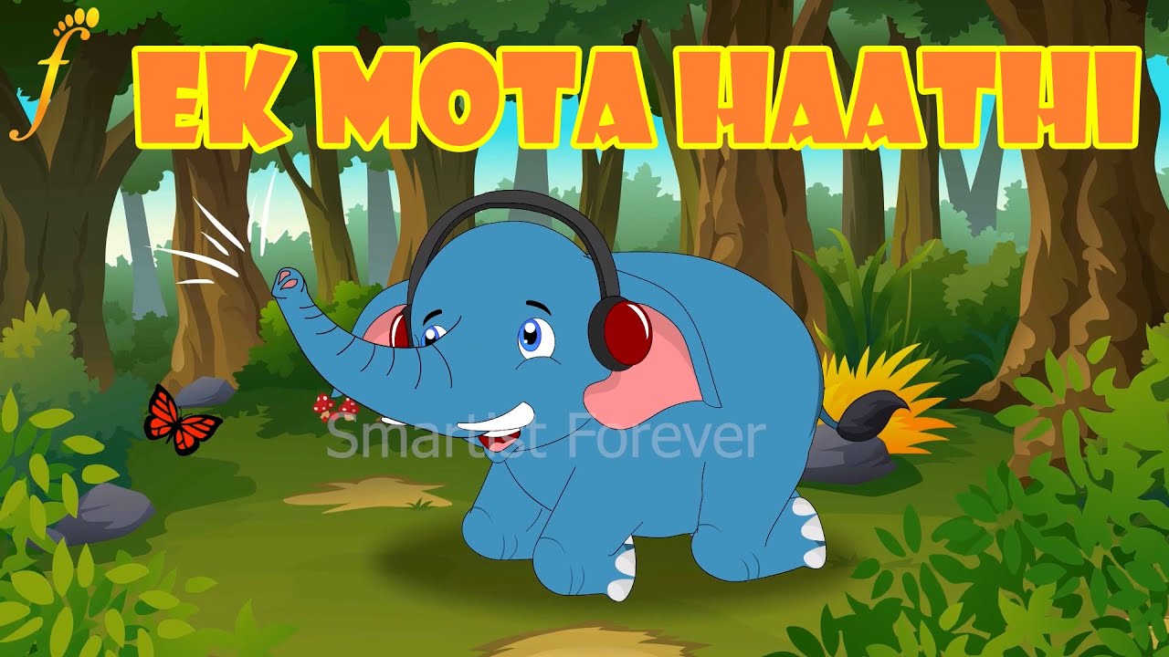 Ek Mota Hathi | Children Rhymes | Smartist Forever - YouTube