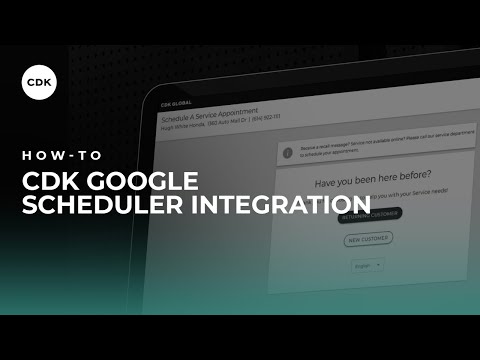 CDK How-To: Google Scheduler Integration | Frictionless Service Booking Explained