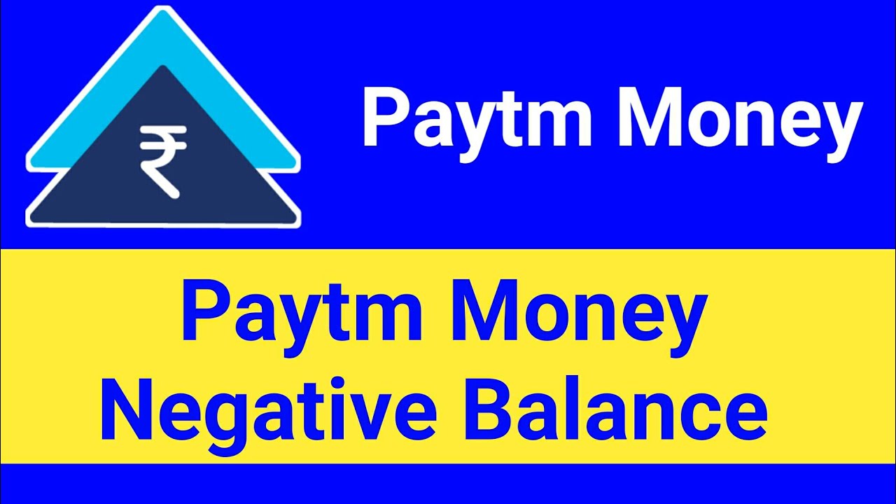 Paytm Money Negative Balance || Paytm Money Minus Balance - YouTube