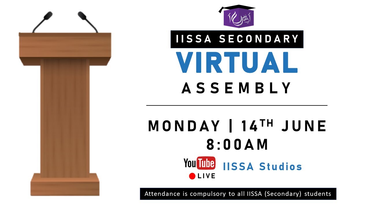 IISSA (Secondary) Virtual Assembly Semester 2/2021 - YouTube