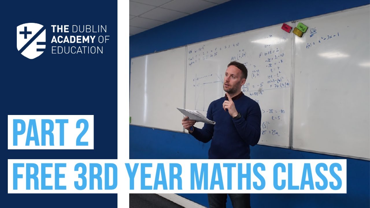 Free 3rd Year Maths Class with Carl Brien - Part 2 - YouTube