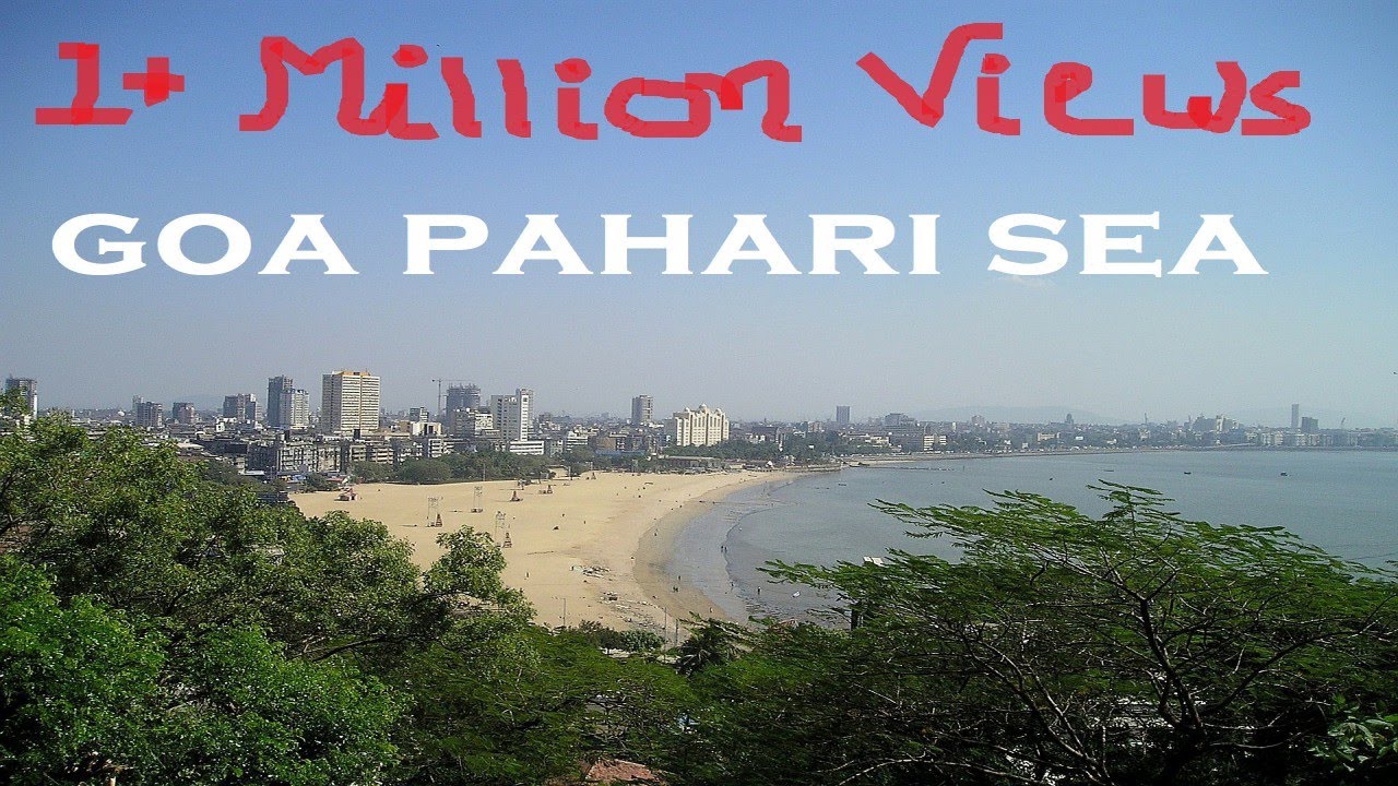 Goa - Pahari Sea | Goa Sea Beach | Goa Water View | See in Goa Near ...
