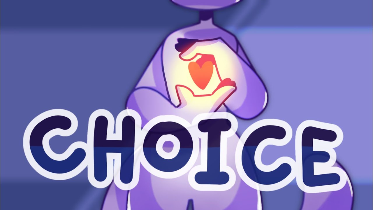CHOICE – animation meme - YouTube
