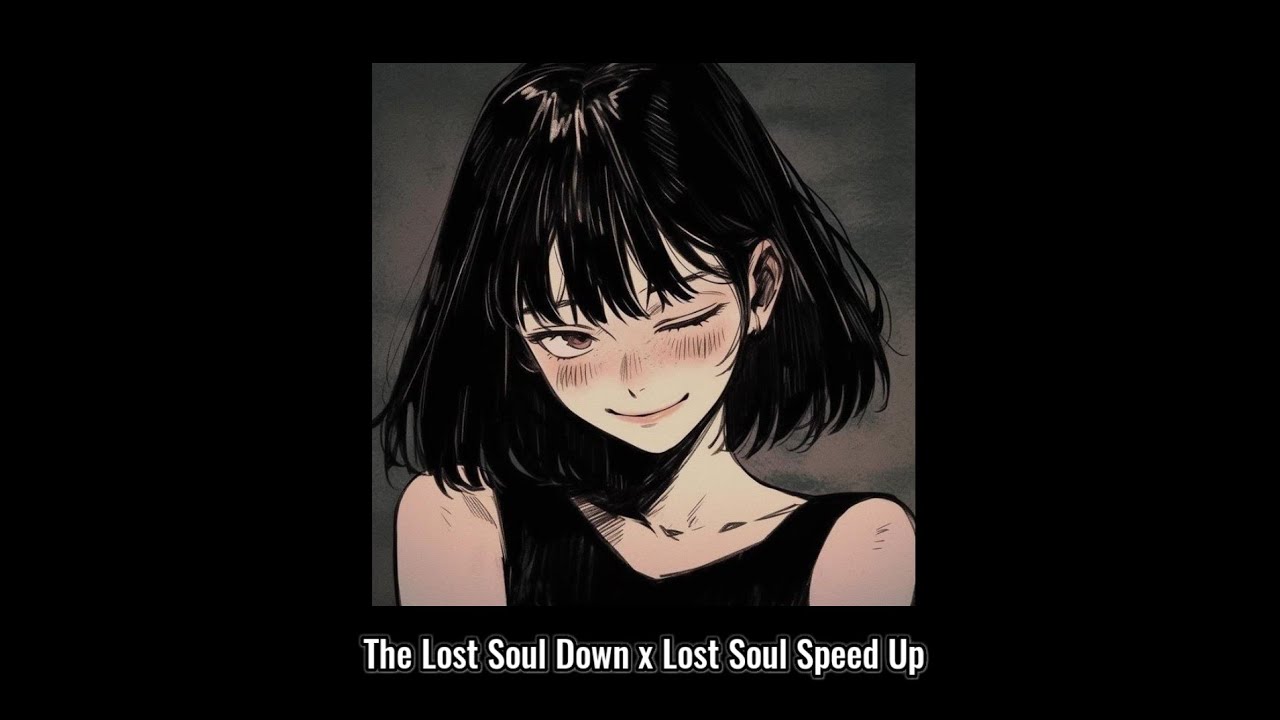 The Lost Soul Down x Lost Soul 'Speed Up Song' - YouTube