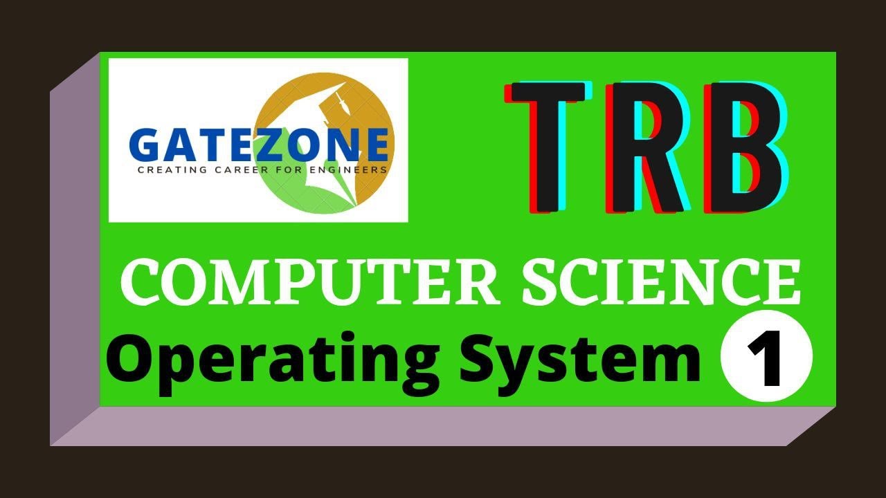 Operating System Computer Science Engineering Lecture For Trb Exam Aspirants Youtube