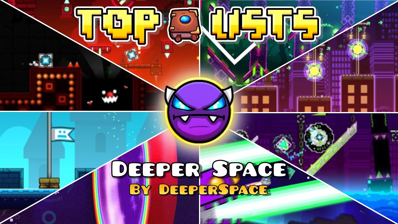 TOP LISTS | "Deeper Space" by DeeperSpace 100% | Geometry Dash 2.2 ...