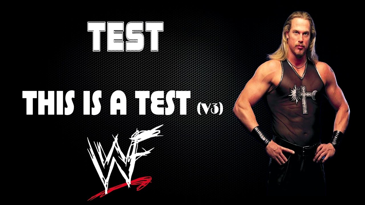 WWF | Test 30 Minutes Entrance 7th Theme Song | "This Is A Test (V3 ...