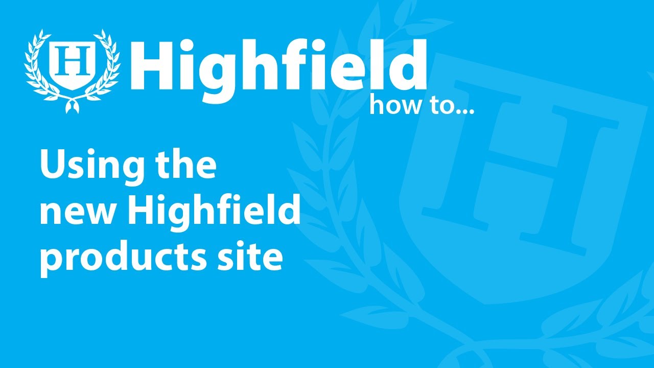 The New Highfield Website - How To Use - YouTube
