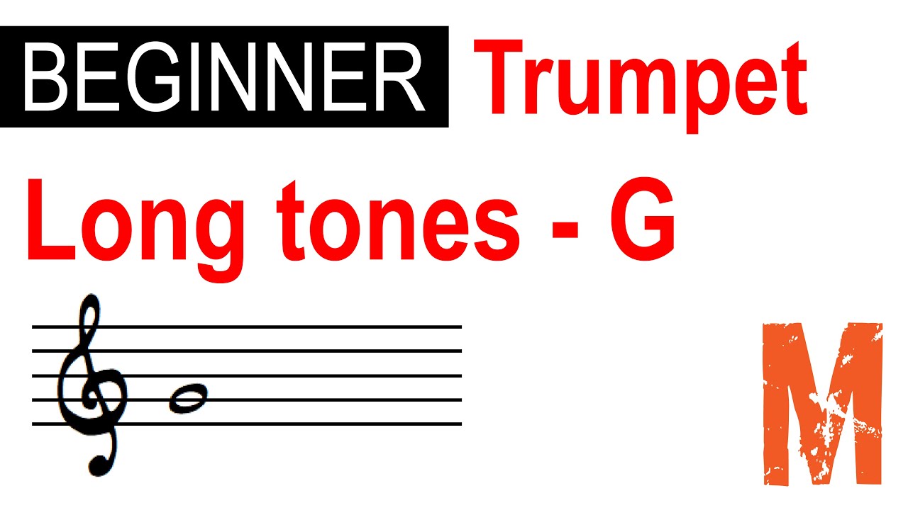 Beginner's exercise - Long tones - G - Trumpet - YouTube