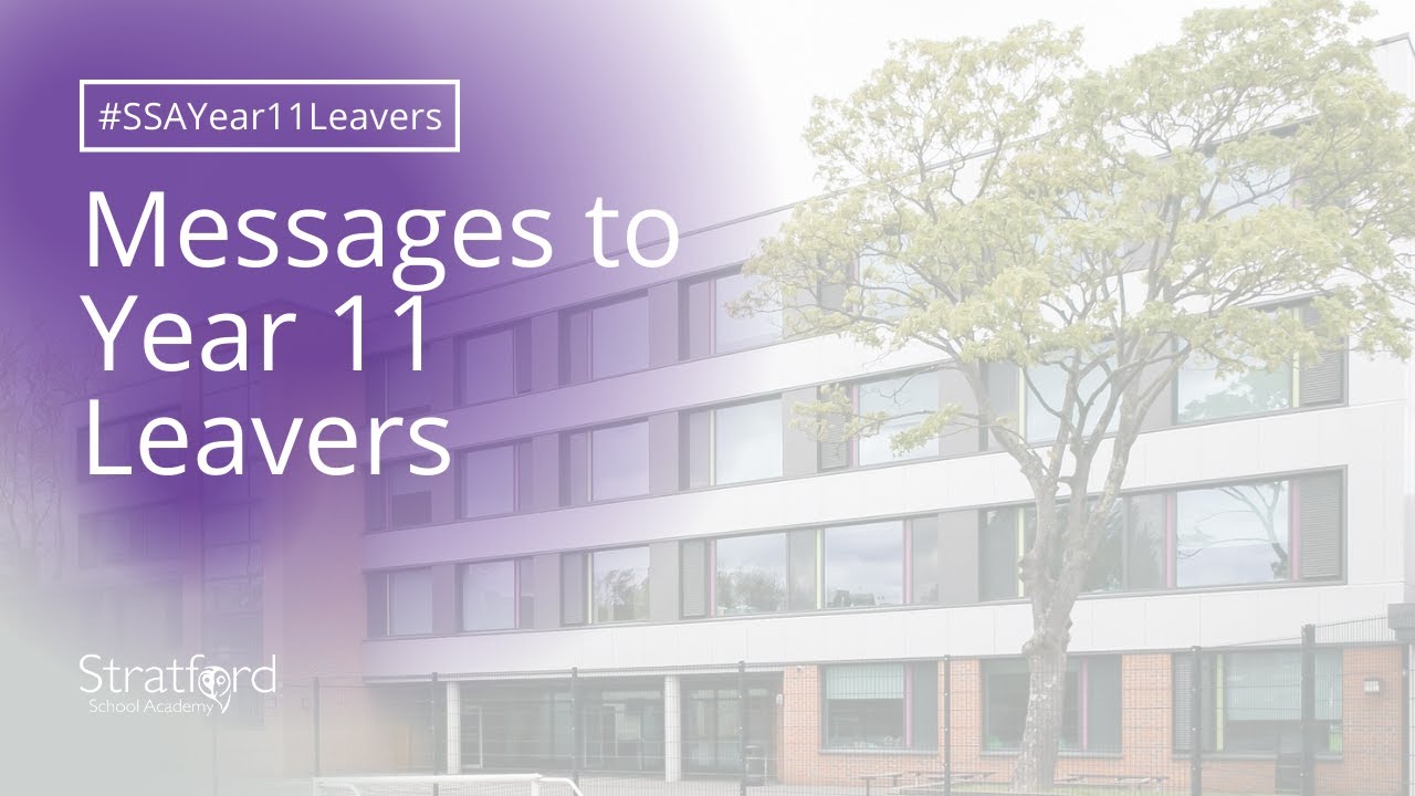 Messages to Year 11 Leavers - YouTube