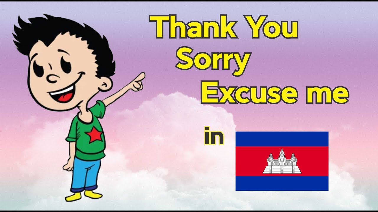 Let's say "THANK YOU", "SORRY" & "EXCUSE ME" in Cambodian #shorts ...