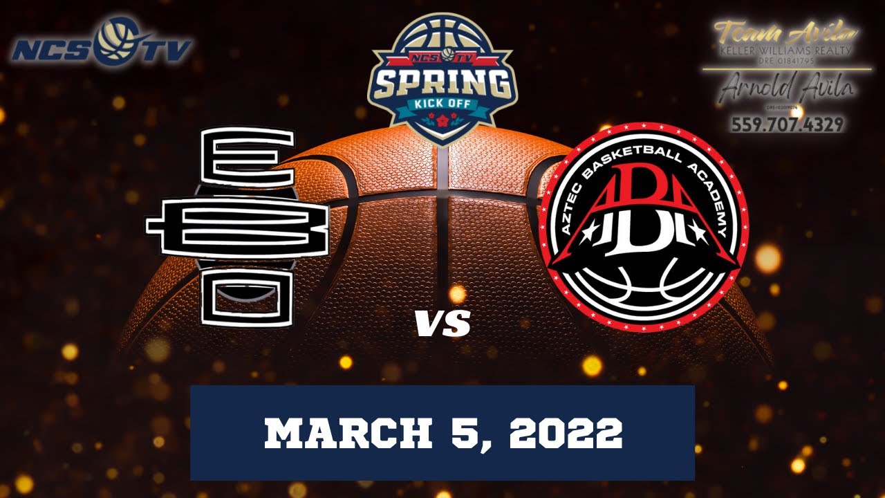 EBO White vs Aztecs 12 Boys Basketball LIVE 3/5/22 NCSTV Spring Kick ...