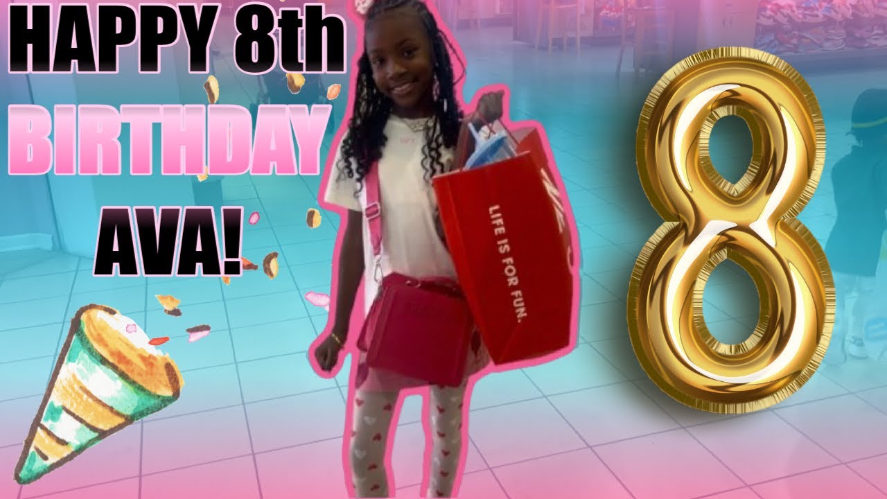 Ava's Birthday Vlog!!🎉 - YouTube
