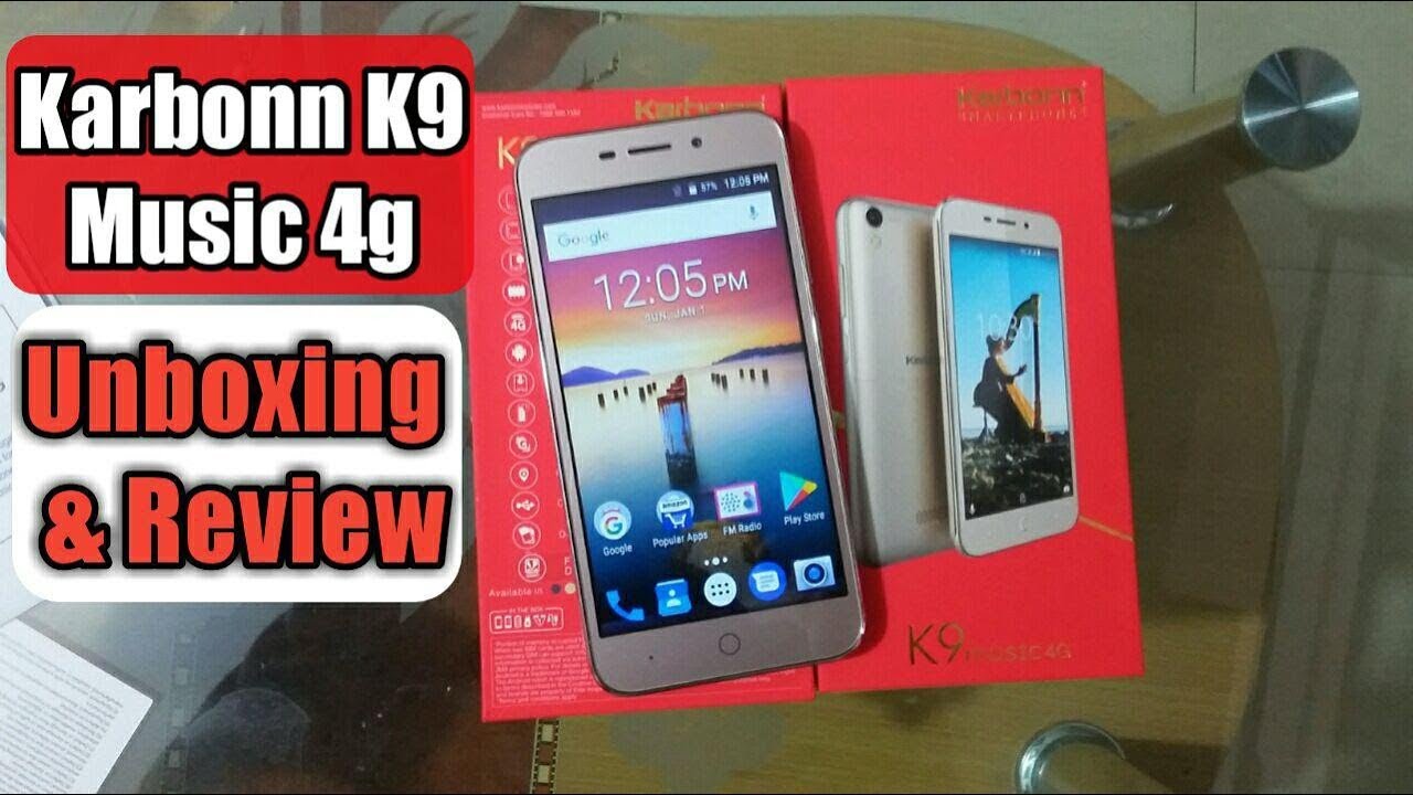 Karbonn K9 Music 4G Unboxing, review first look and all specifications ...