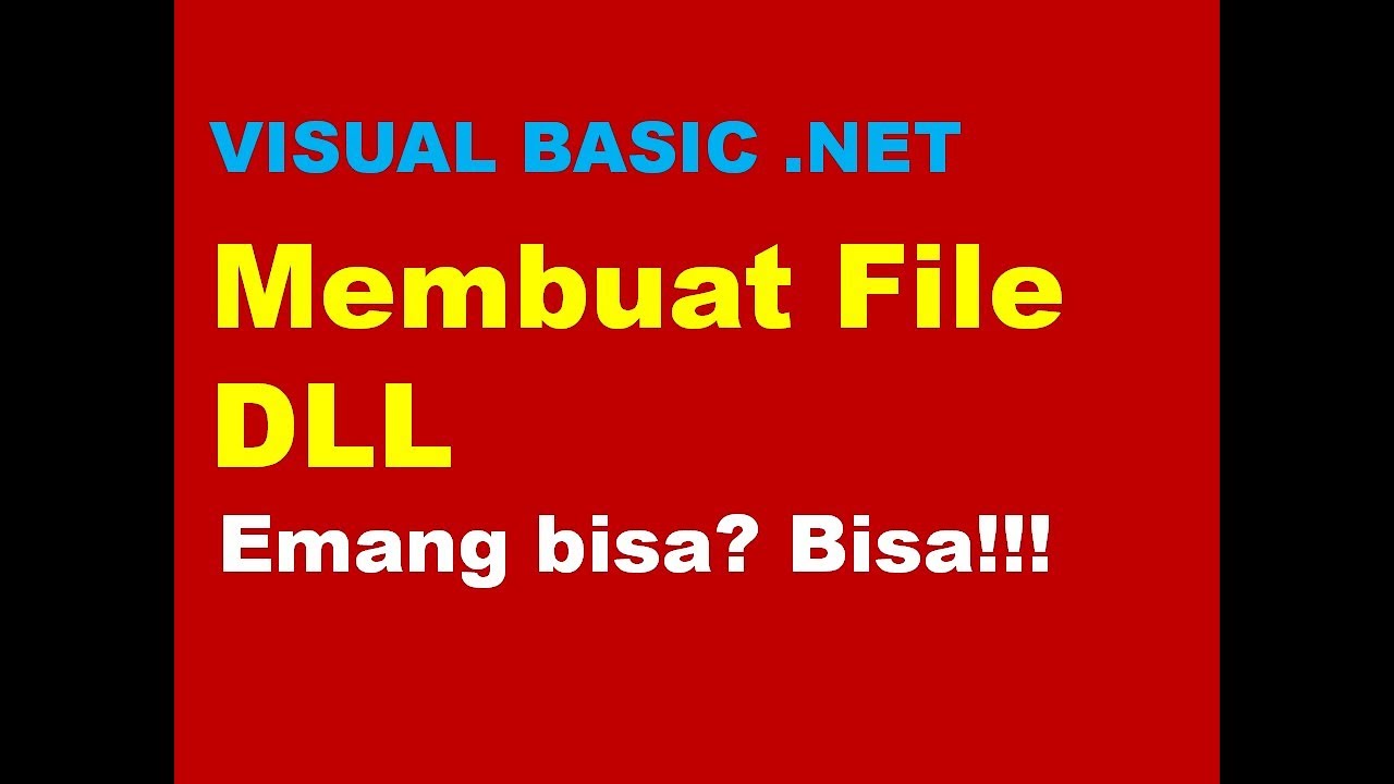 VB .Net Tutorial - Cara Membuat File DLL (Class Library) - YouTube
