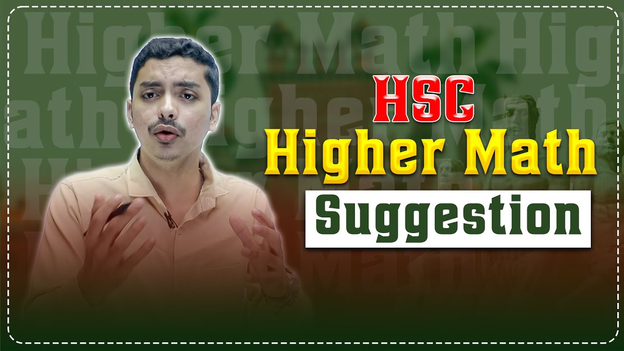 Hsc Math Suggestion 2022 | HSC Final Suggestion | HIGHER MATH 1st & 2nd ...