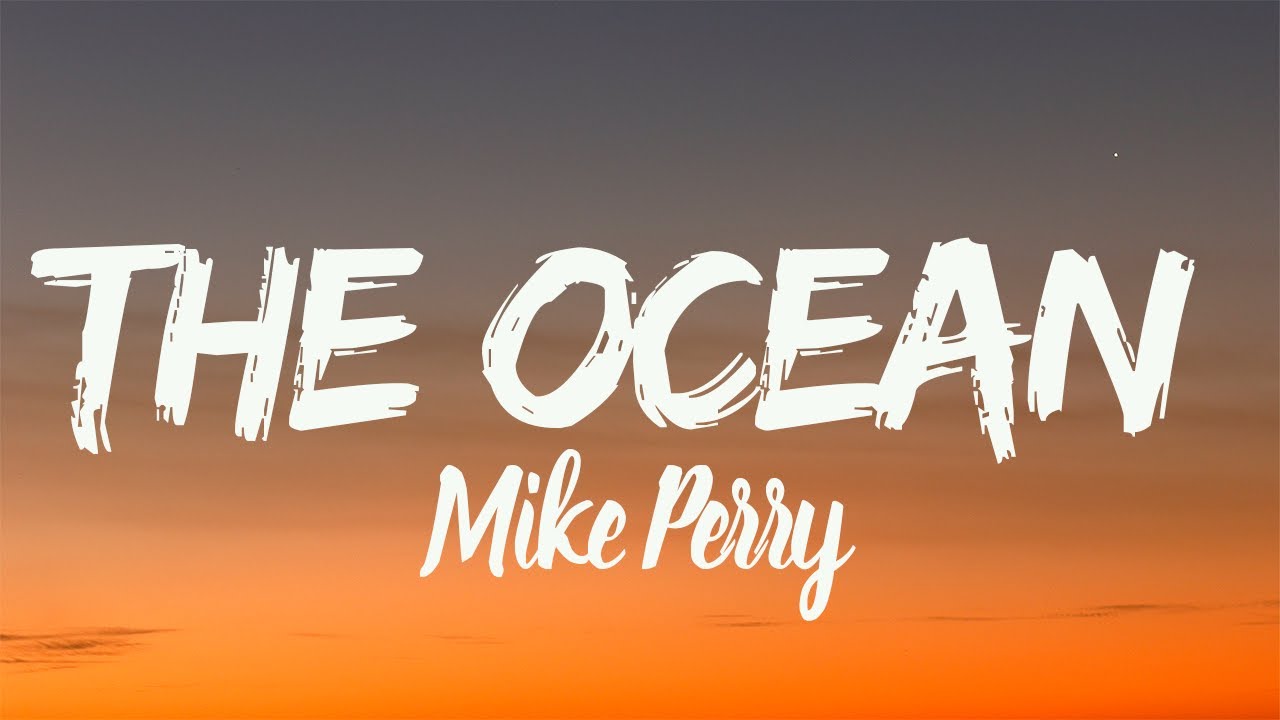 The Ocean - Mike Perry ft Shy Martin (Lyrics) - YouTube