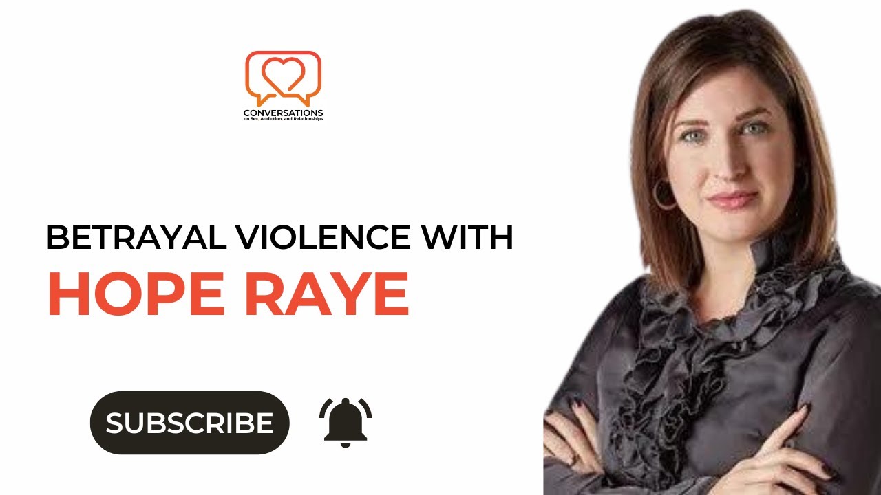 Betrayal Violence with Hope Raye - YouTube
