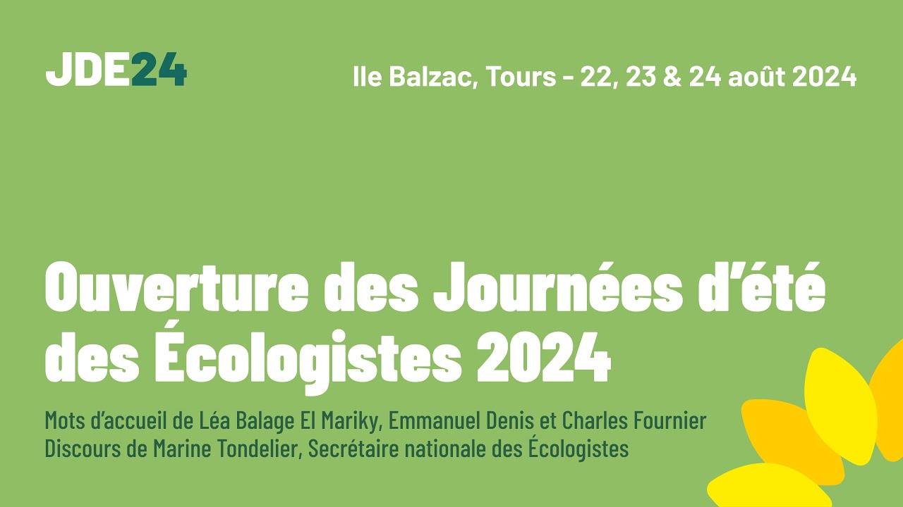 Ouverture des Journées d’été des Écologistes 2024 - YouTube