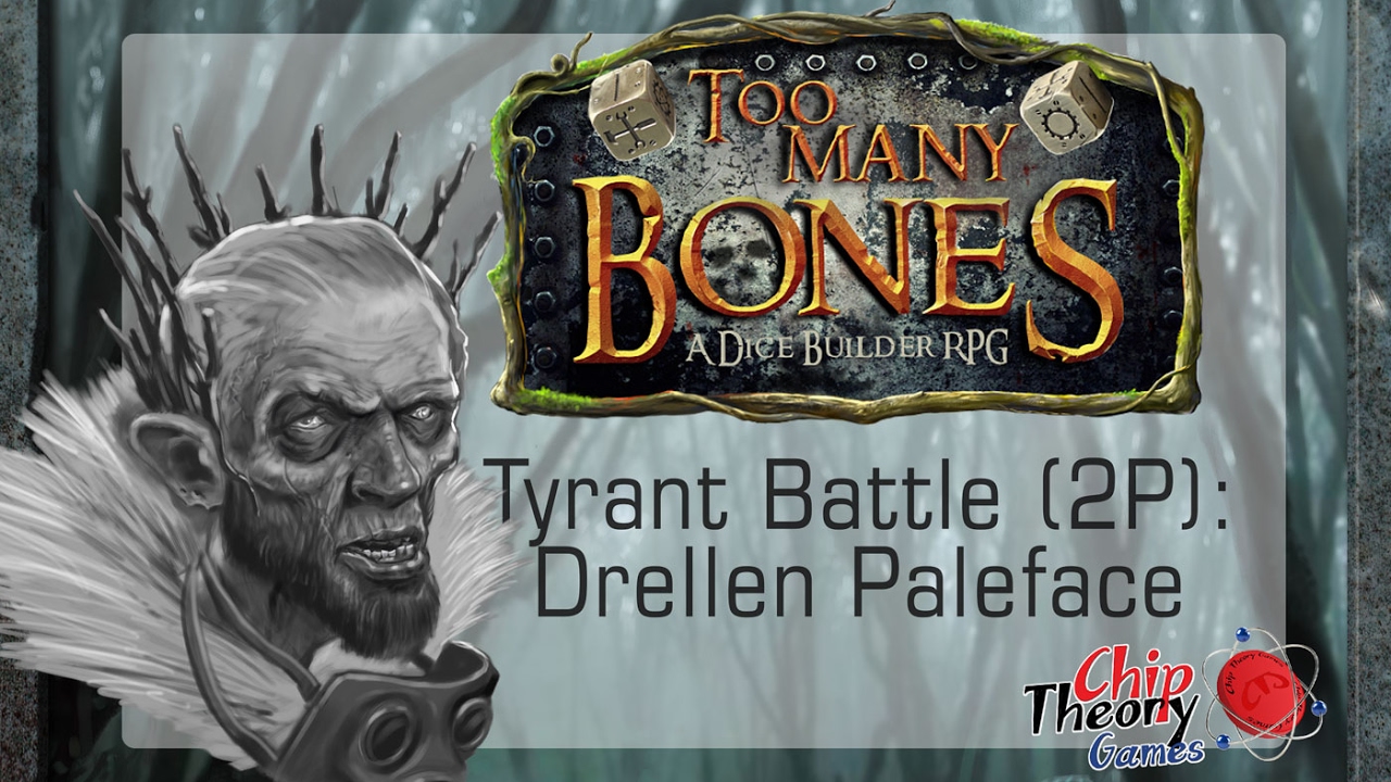 Too Many Bones - Tyrant Battle (2P): Drellen Paleface - YouTube