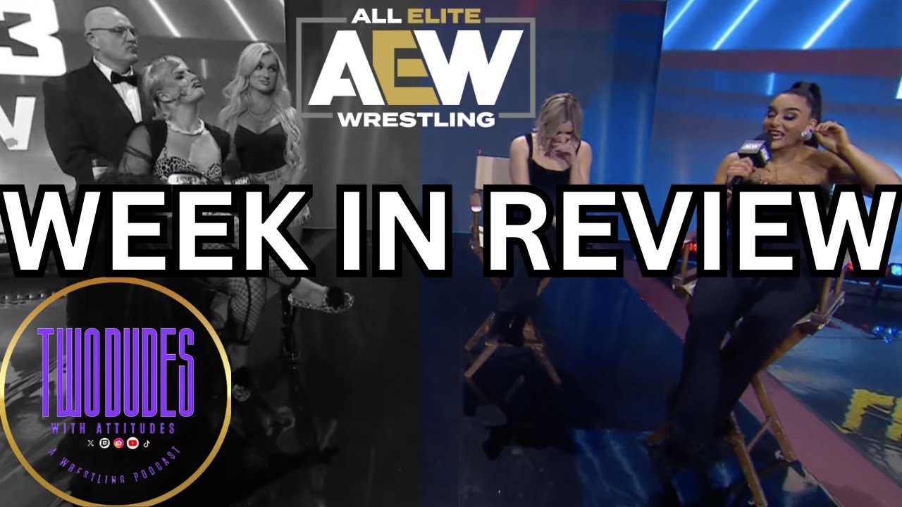 AEW Week In Review | AEW Rampage, AEW Collision, AEW Dynamite ...