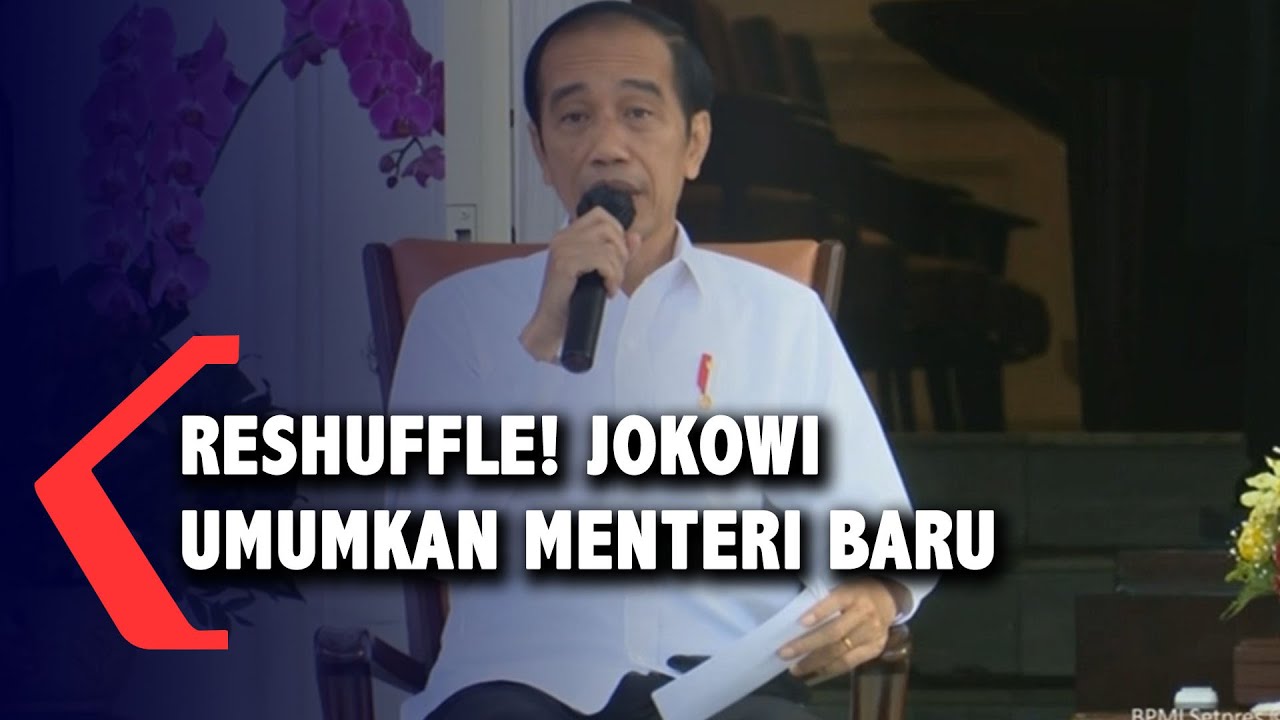 Reshuffle! Jokowi Umumkan Menteri Baru: Ada Risma dan Sandiaga Uno ...