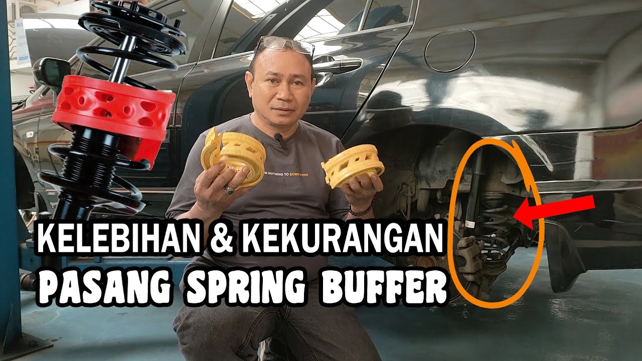 PASANG SPRING BUFFER APAKAH MOBIL JADI NYAMAN ?? MOBIL YANG COCOK ...