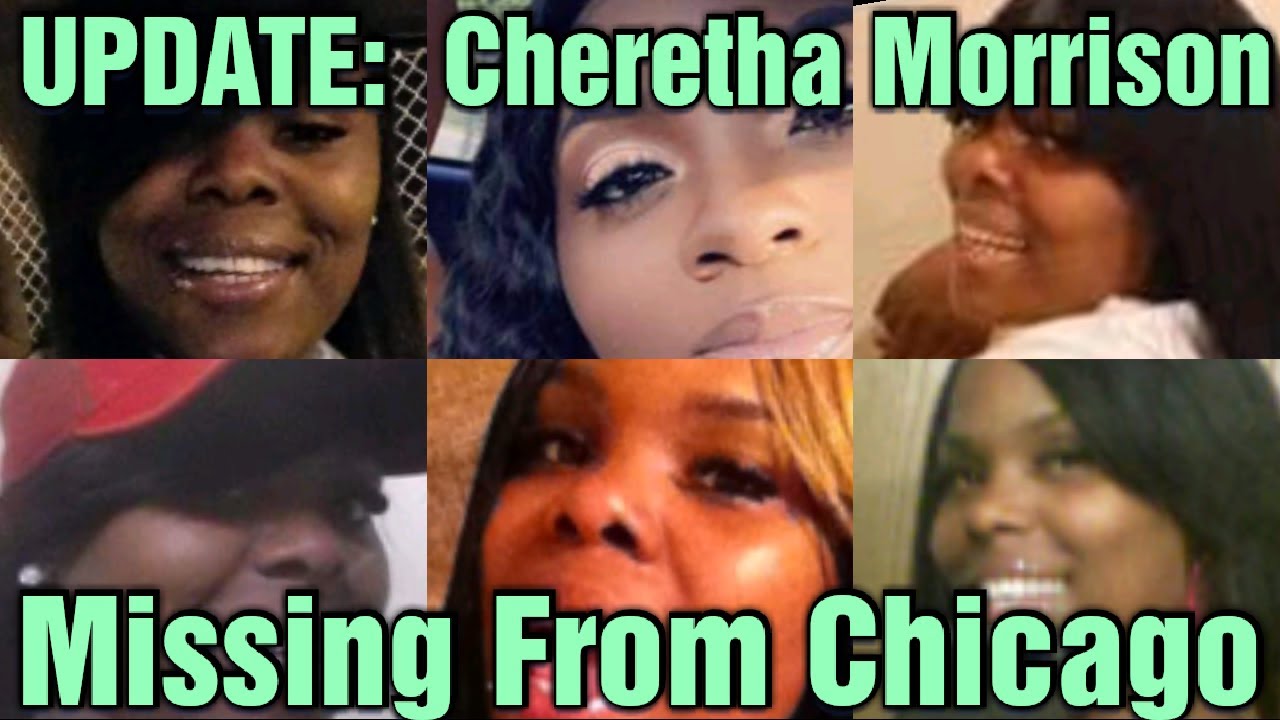 Updated Information in Cheretha Morrison Case - YouTube