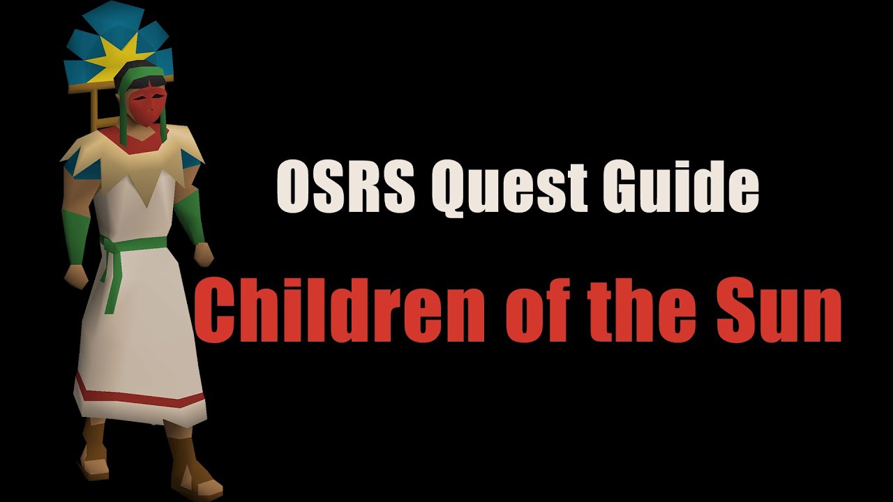 Children of the Sun - OSRS Quest Guide - YouTube