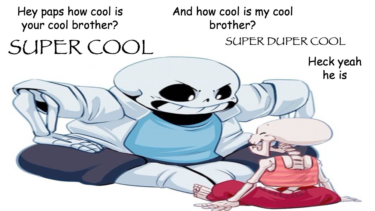Sans and Papyrus are SUPER COOL Brothers! (Undertale comic dub ...