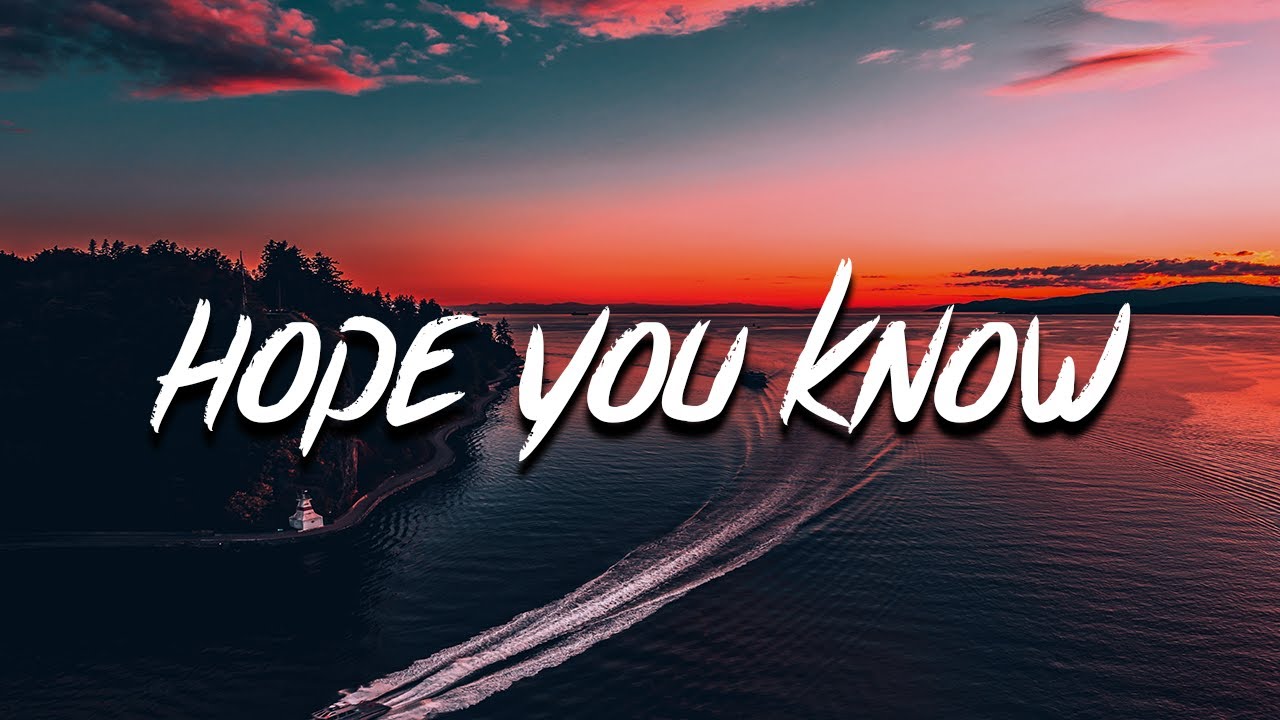 Pure Skies - Hope You Know (Lyrics) - YouTube