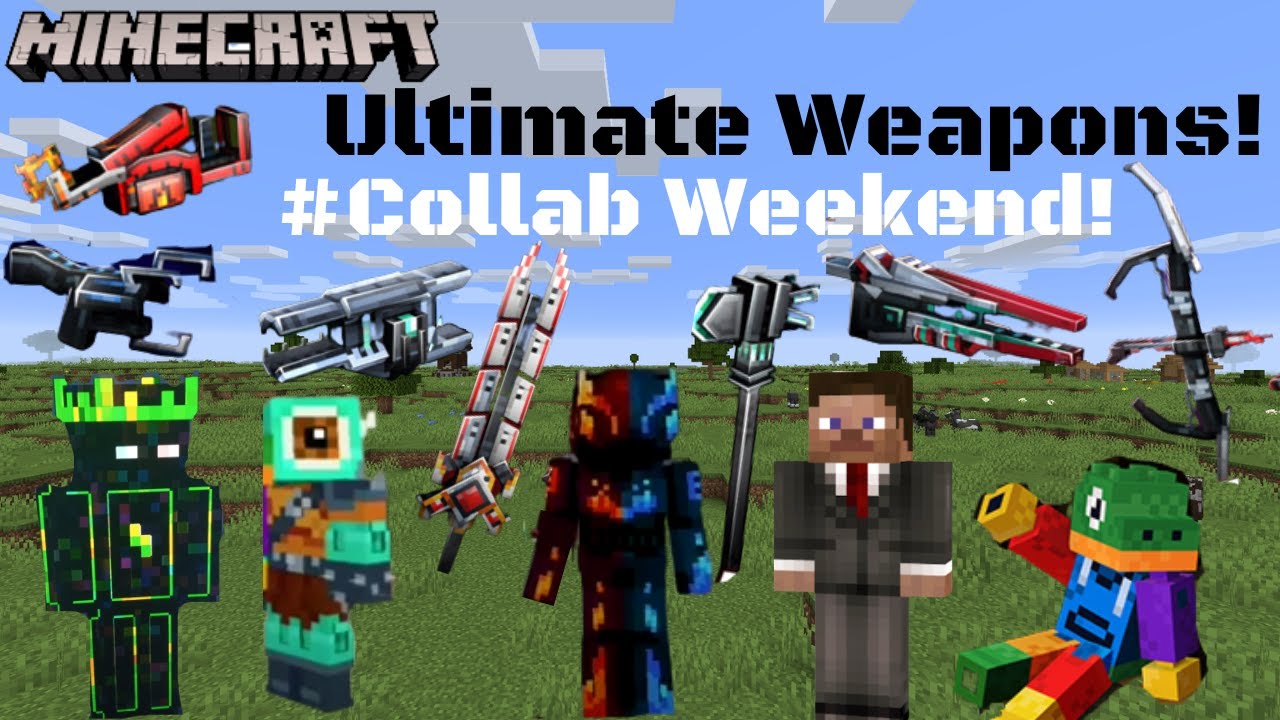 Using Minecraft's ULTIMATE WEAPONS(OP!) Collab Weekend #1 - YouTube