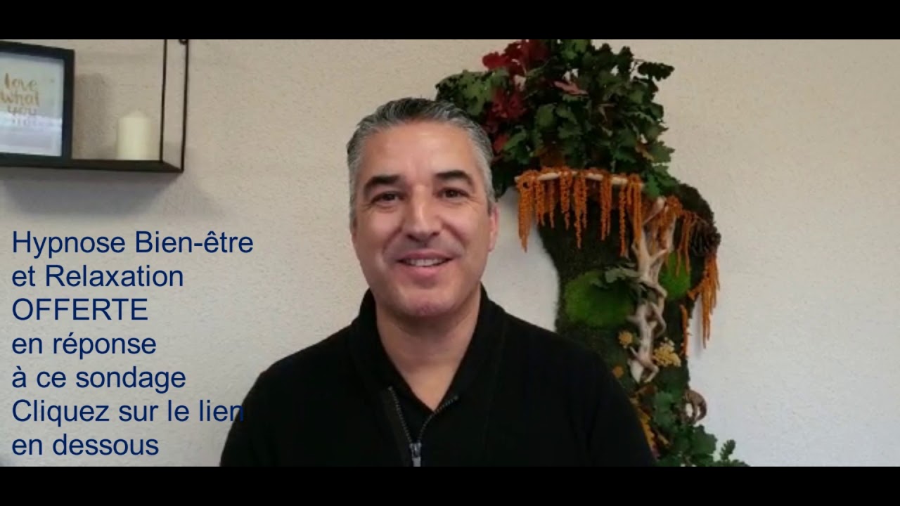 Hypnose bien-être et relaxation offerte/ sondage par Hervé Vidal ...