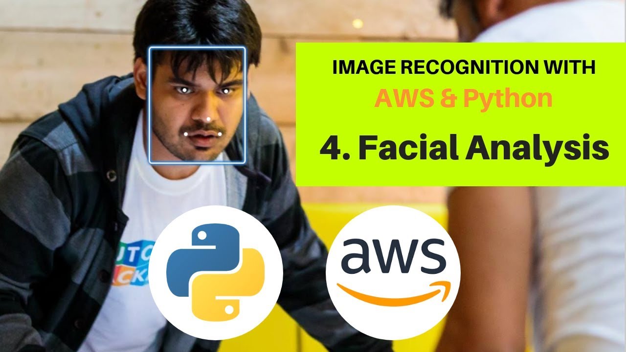 Image Recognition With Aws And Python Tutorial 4 Facial Analysis 1592