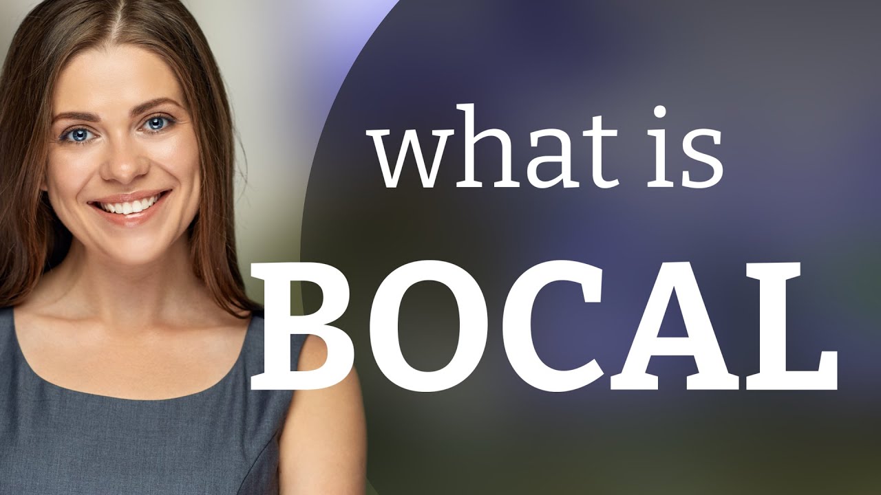Unraveling the Mystery of "Bocal": A Guide for English Learners - YouTube