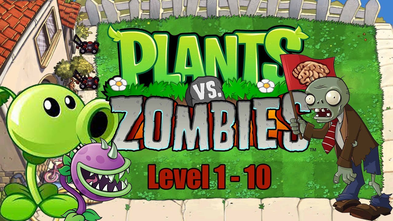 Plants vs Zombies - Levels 1-10 Walkthrough - YouTube