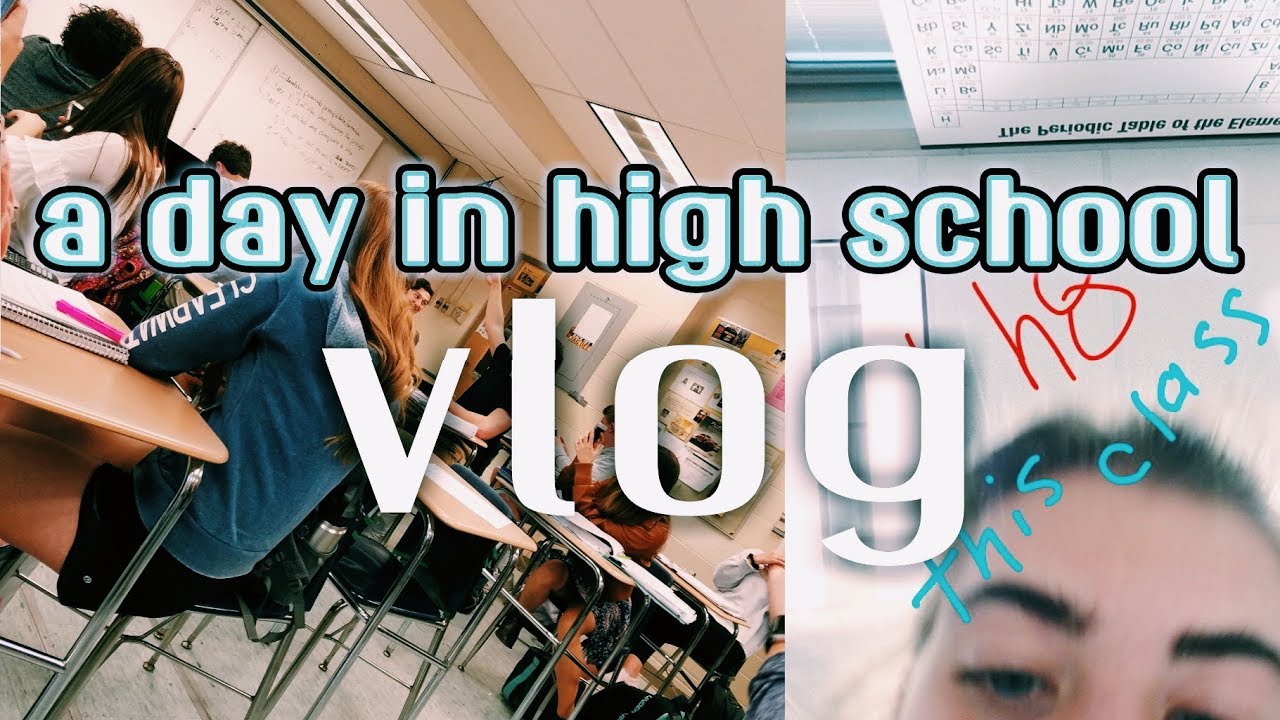 A Day In High School junior Year Vlog YouTube a-day-in-high-school-junior-year-vlog-youtube