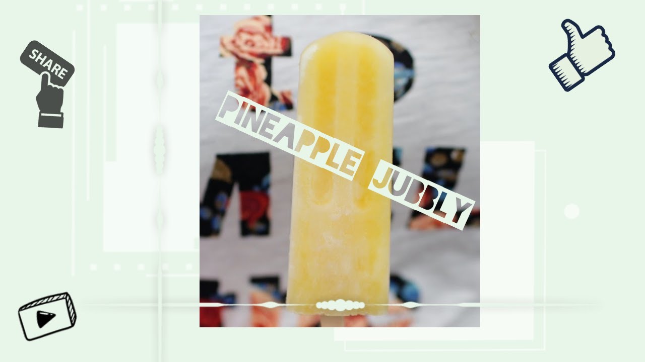 QUICK and EASY Pineapple Jubbly (Ice pops) | Ann Turn Recipes - YouTube